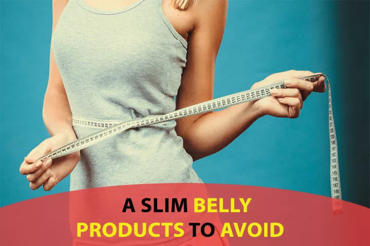 A Slim Belly: Products to Avoid | RecumbentGuide